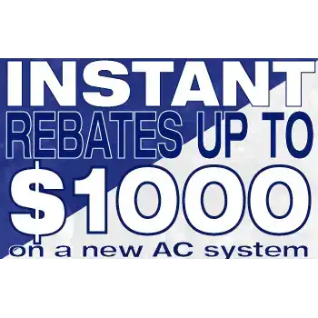 Save up to $1,000 with instant cash rebates on new AC Systems